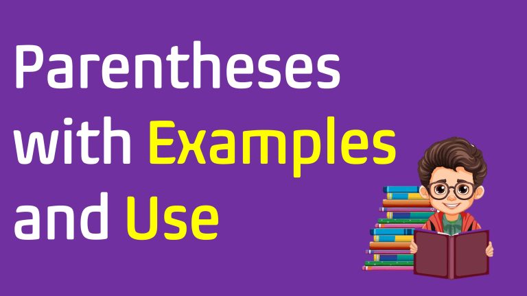 Parentheses with Examples and Use - Englishum
